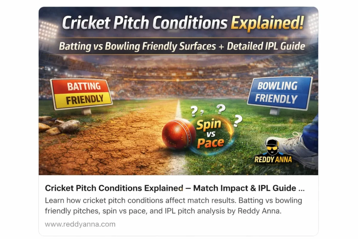 Cricket Pitch Conditions Explained-IPL Guide 2026